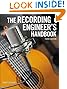 The Recording Engineer's Handbook: Bobby Owsinski: 9781598638677 ...