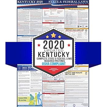 Amazon.com : 2020 Kentucky State and Federal Labor Laws Poster - OSHA ...