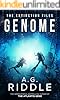 Genome (The Extinction Files Book 2) - Kindle edition by A.G. Riddle ...
