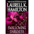 Amazon.com: Swallowing Darkness: 9780345495938: Hamilton, Laurell K.: Books