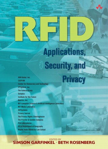 RFID: Applications, Security, And Privacy: Garfinkle, Simson, Rosenberg ...