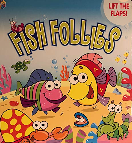 Fish Follies (Flip Flap Fun Book): Phidal Publishing: 9782764302354 ...