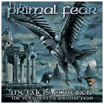 Metal Is Forever-Very Best of - Primal Fear: Amazon.de: Musik