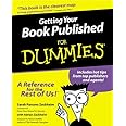 Amazon.com: Getting Your Book Published For Dummies: 9780764552571 ...