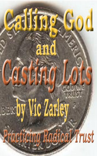 Calling God and Casting Lots – Part 2 – Oh, the Deep Deep Love of Jesus