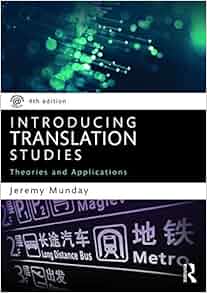 Amazon.com: Introducing Translation Studies: Theories and Applications ...