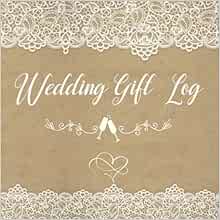 Wedding Gift Log: Bridal Shower| Gift Log Book Wedding| Personal ...