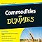 Amazon - Commodities For Dummies: Bouchentouf, Amine: 9781118016879: Books