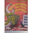 How Do Dinosaurs Say Merry Christmas?: Jane Yolan, Mark Teague ...