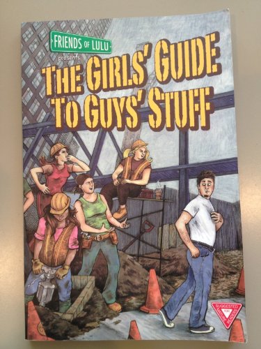 Girls Guide to Guys Stuff: Friends of Lulu: Amazon.com: Books