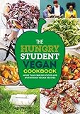 Student's Go Vegan Cookbook: 125 Quick, Easy, Cheap and Tasty Vegan ...