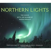 Amazon.com: Northern Lights: The Science, Myth, and Wonder of Aurora Borealis: 9781570612909 ...