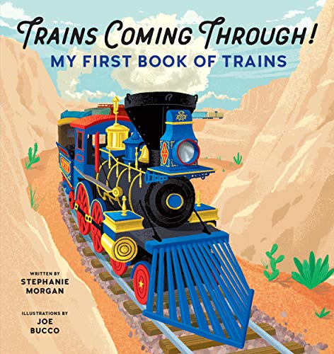 Amazon.com: Trains Coming Through!: My First Book of Trains ...