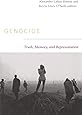 Genocide: Truth, Memory, and Representation (The Cultures and Practice ...