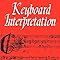 Keyboard Interpretation From the 14th to the 19th Century: An ...