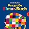 Elmar: Das große Elmar-Buch : McKee, David, McKee, David: Amazon.de: Bücher