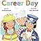 Career Day: Rockwell, Anne, Rockwell, Lizzy: 9780060275655: Amazon.com ...