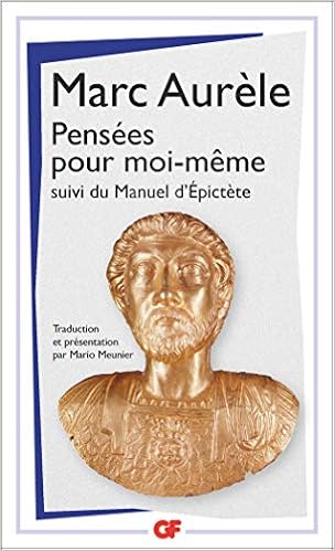 Pensées Pour Moi Même Suivi De Manuel D Epictète Marc Aurèle Pdf