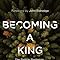Becoming a King: The Path to Restoring the Heart of a Man: Snyder ...