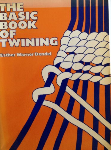 The Basic Book of Twining: Dendel, Esther Warner: 9780442220761: Amazon ...