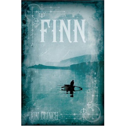 Finn: Jon Clinch: 9780739484593: Amazon.com: Books
