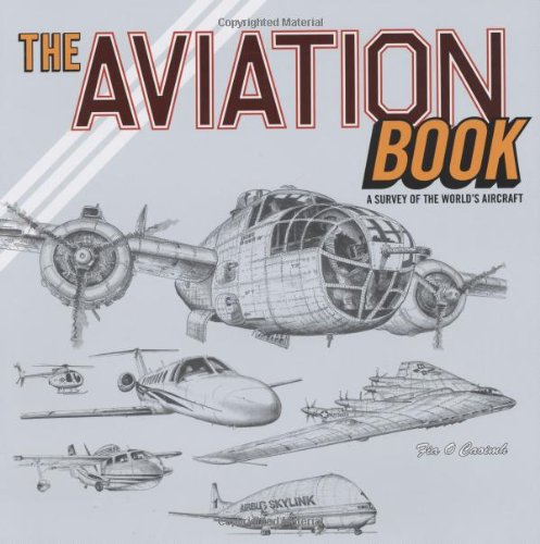 The Aviation Book: A Survey of the World's Aircraft: Fia O Caoimh ...