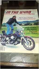 In the Wind Magazine Photography From Easyriders 1983: Amazon.com: Books