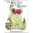 The King Who Rained: Gwynne, Fred, Gwynne, Fred: 9780671667443: Amazon ...