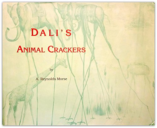 Dali's Animal Crackers: Albert Reynolds Morse, Joan R. Kropf: Amazon ...