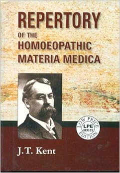 Repertory of the Homeopathic Materia Medica : J. T. Kent: Amazon.it: Libri
