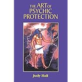 Psychic Shield: The Personal Handbook of Psychic Protection: Matthews ...