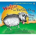 Walter the Farting Dog: Trouble At the Yard Sale: William Kotzwinkle ...
