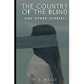 The Country of the Blind: and Other Science-Fiction Stories (Dover ...