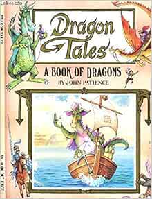 Dragon Tales A Book of Dragons: 9780710505460: Amazon.com: Books
