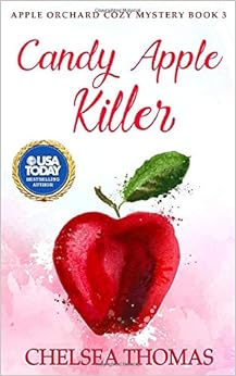 Candy Apple Killer (Apple Orchard Cozy Mystery): Amazon.co.uk: Thomas ...