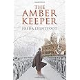 The Amber Keeper: Lightfoot, Freda: 9781477826157: Amazon.com: Books