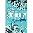 Amazon.com: Essential Concepts in Sociology: 9781509548095: Giddens, Anthony, Sutton, Philip W ...