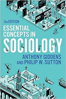 Amazon.com: Essential Concepts in Sociology: 9781509548095: Giddens, Anthony, Sutton, Philip W ...