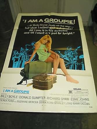 I AM A GROUPIE / ORIGINAL U.S. ONE-SHEET MOVIE POSTER (ESME JOHNS) at ...