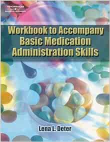 Basic Medication Administration Skills: 9781401825980: Medicine ...