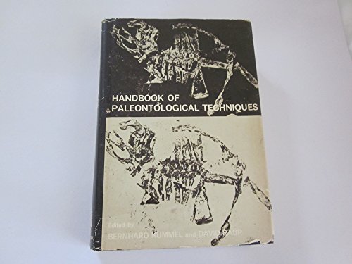 Handbook of Paleontological Techniques: Bernhard Kummel, David Raup ...