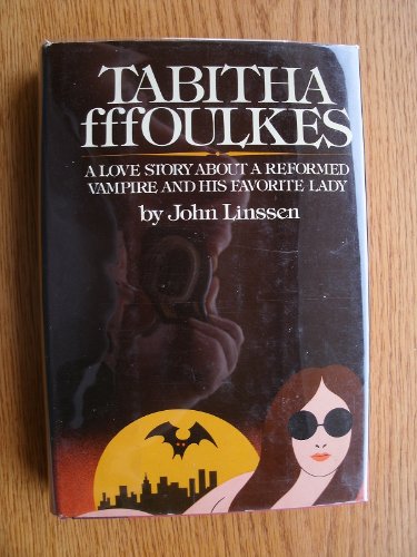 Tabitha fffoulkes: A novel: Linssen, John: 9780877951926: Amazon.com: Books