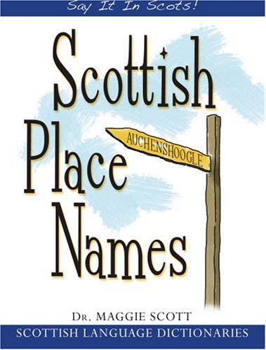 Scottish Place Names (Say It in Scots) - 9781845021931 | SlugBooks