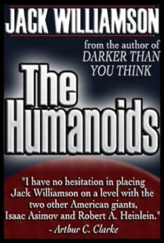 Amazon.com: The Humanoids eBook: Jack Williamson: Kindle Store