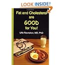 Fat and Cholesterol are Good for You: Uffe Ravnskov: 8601234656326 ...