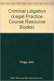 Criminal Litigation (Legal Practice Course Resource Books): Amazon.co ...