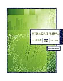 Intermediate Algebra 2nd Edition: Lessons: Espericueta, Rafael ...