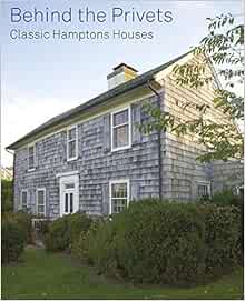 Amazon.com: Behind the Privets: Classic Hamptons Houses (9783791357614 ...