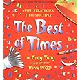 The Best of Times: Math Strategies that Multiply: Tang, Greg, Briggs ...