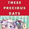 These Precious Days: Essays: Patchett, Ann: 9780063092785: Amazon.com ...